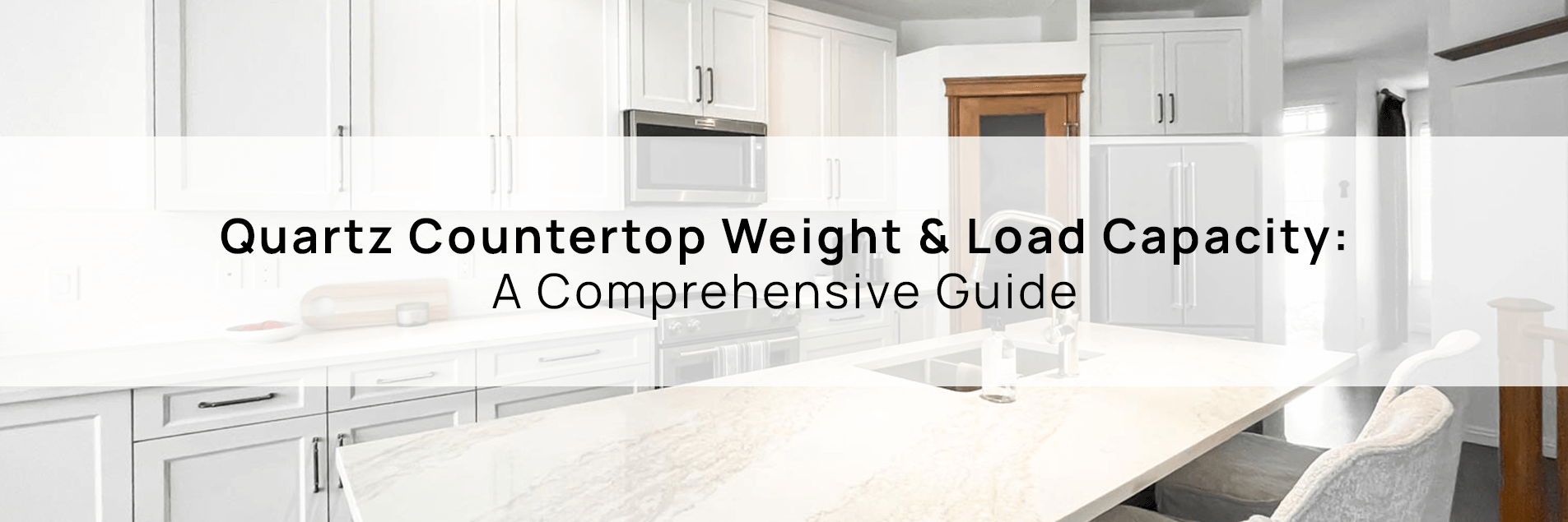 Quartz Countertop Weight & Load Capacity Guide